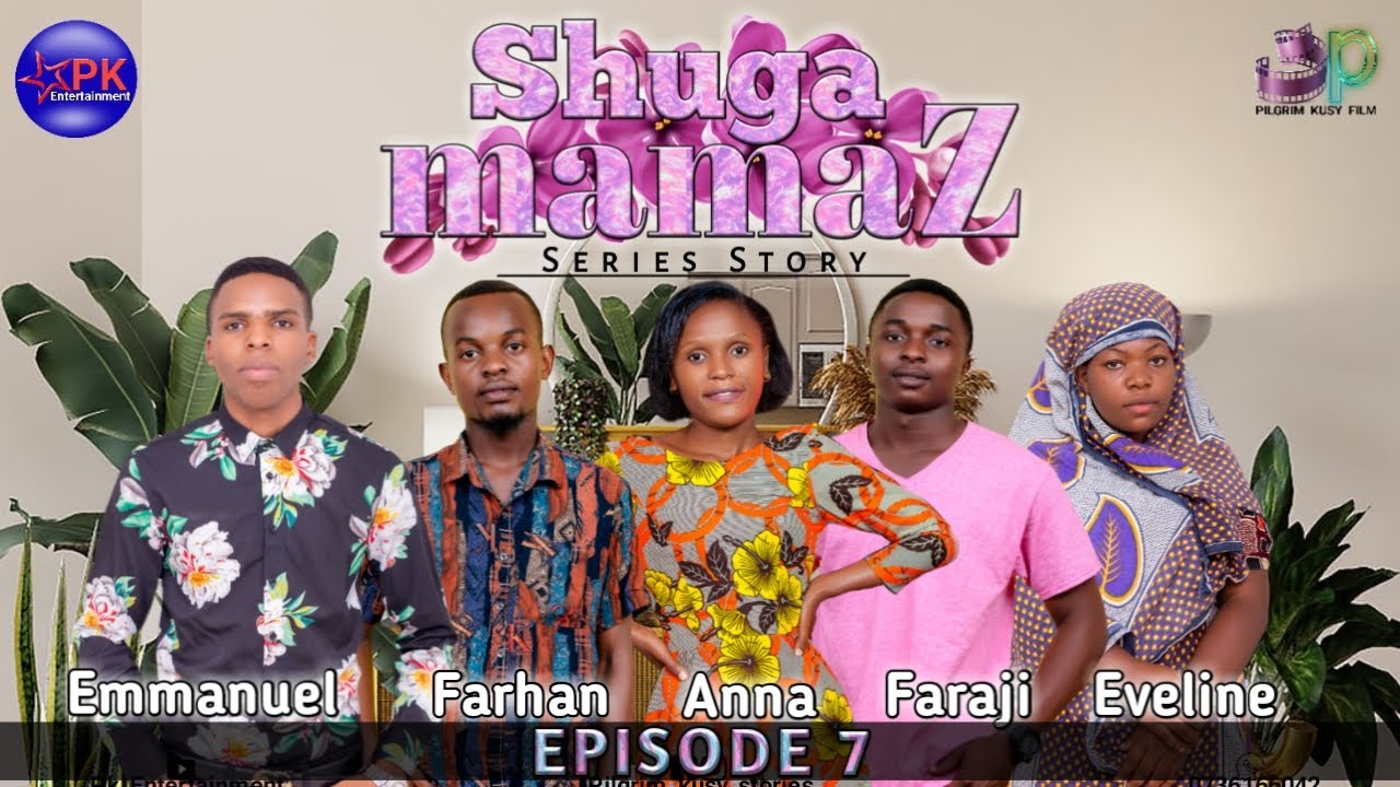 SHUGA MAMAZ series story (Episode 7) - YouTube