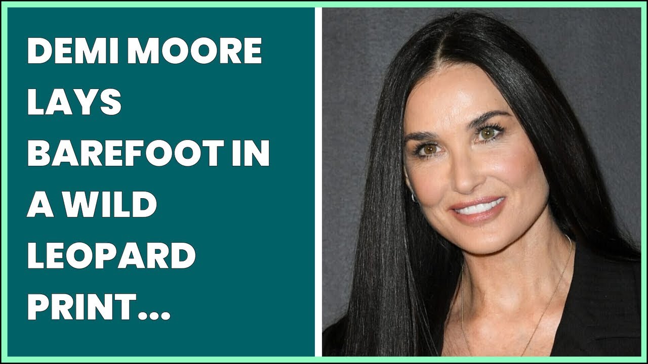 DEMI MOORE LAYS BAREFOOT IN A WILD LEOPARD PRINT BIKINI - YouTube