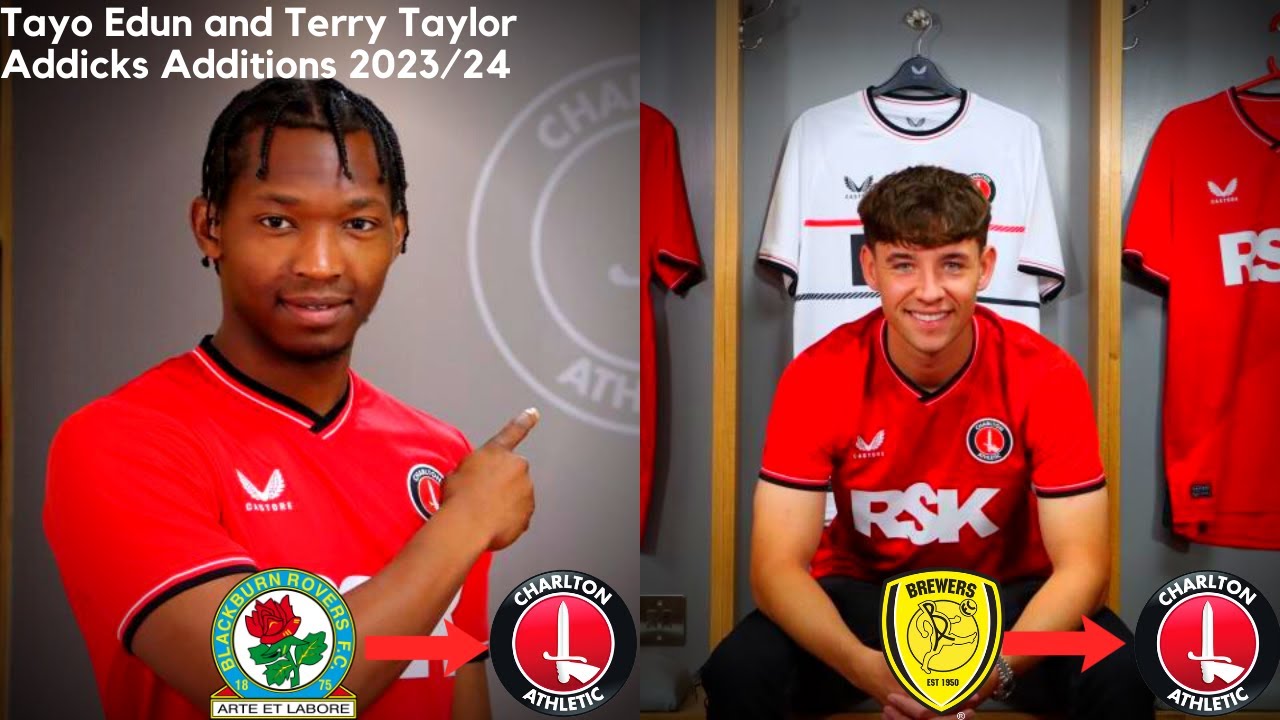 CHARLTON SIGN TAYO EDUN & TERRY TAYLOR!! - YouTube