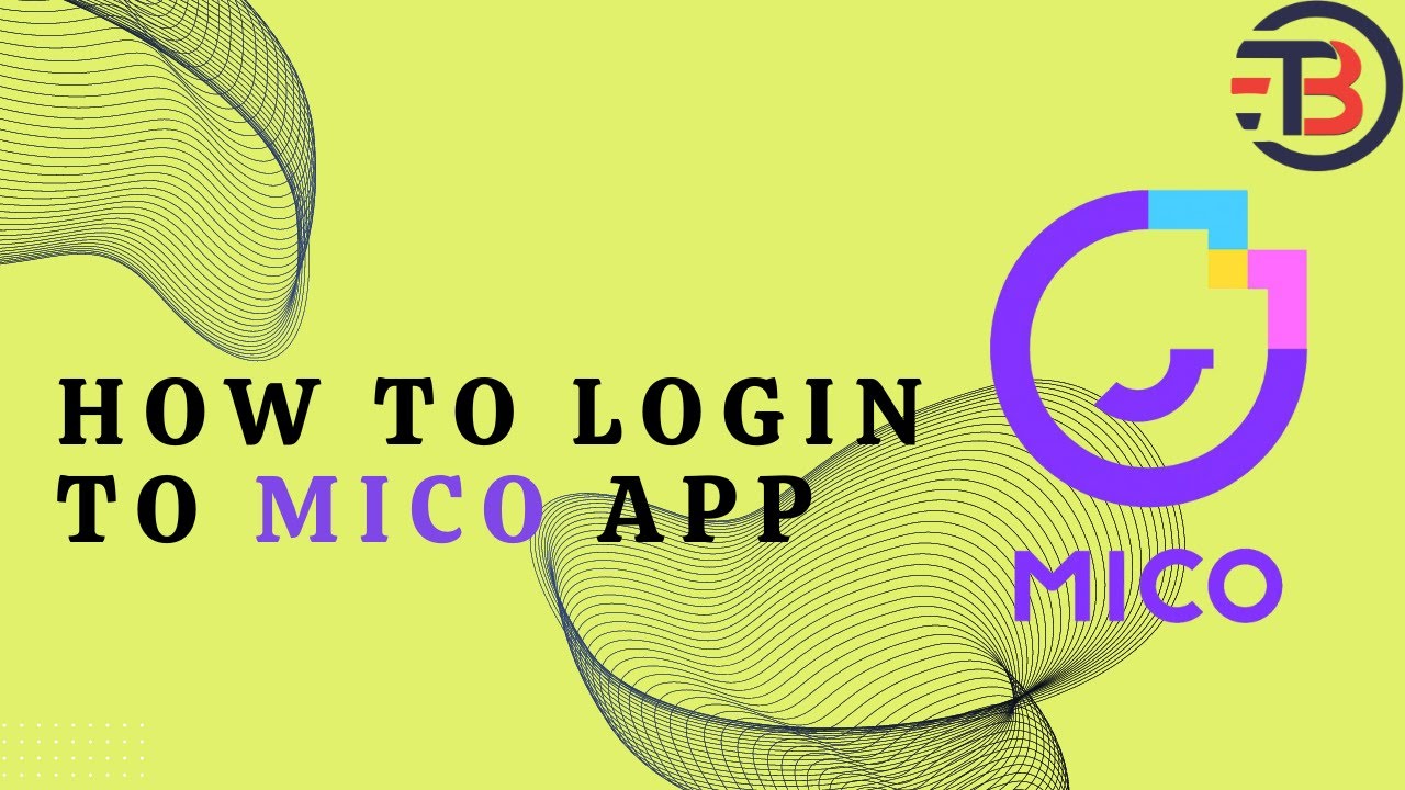 How to Login to Mico App - YouTube