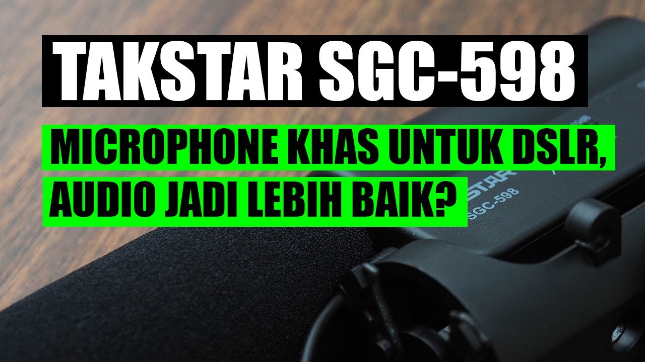 Takstar SGC-598 microphone shotgun murah sesuai untuk youtuber pemula. - YouTube