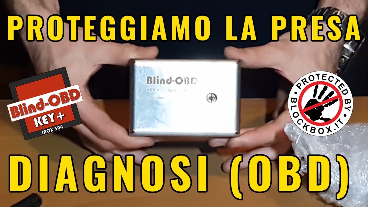 Blind-OBD KEY+: GUIDA INSTALLAZIONE (Completo) - BlockBox Antifurto ...