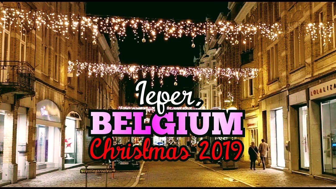 Christmas in Ieper, BELGIUM 2019 | VLOG79 - YouTube