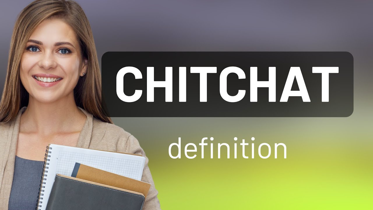 Chitchat | what is CHITCHAT meaning - YouTube