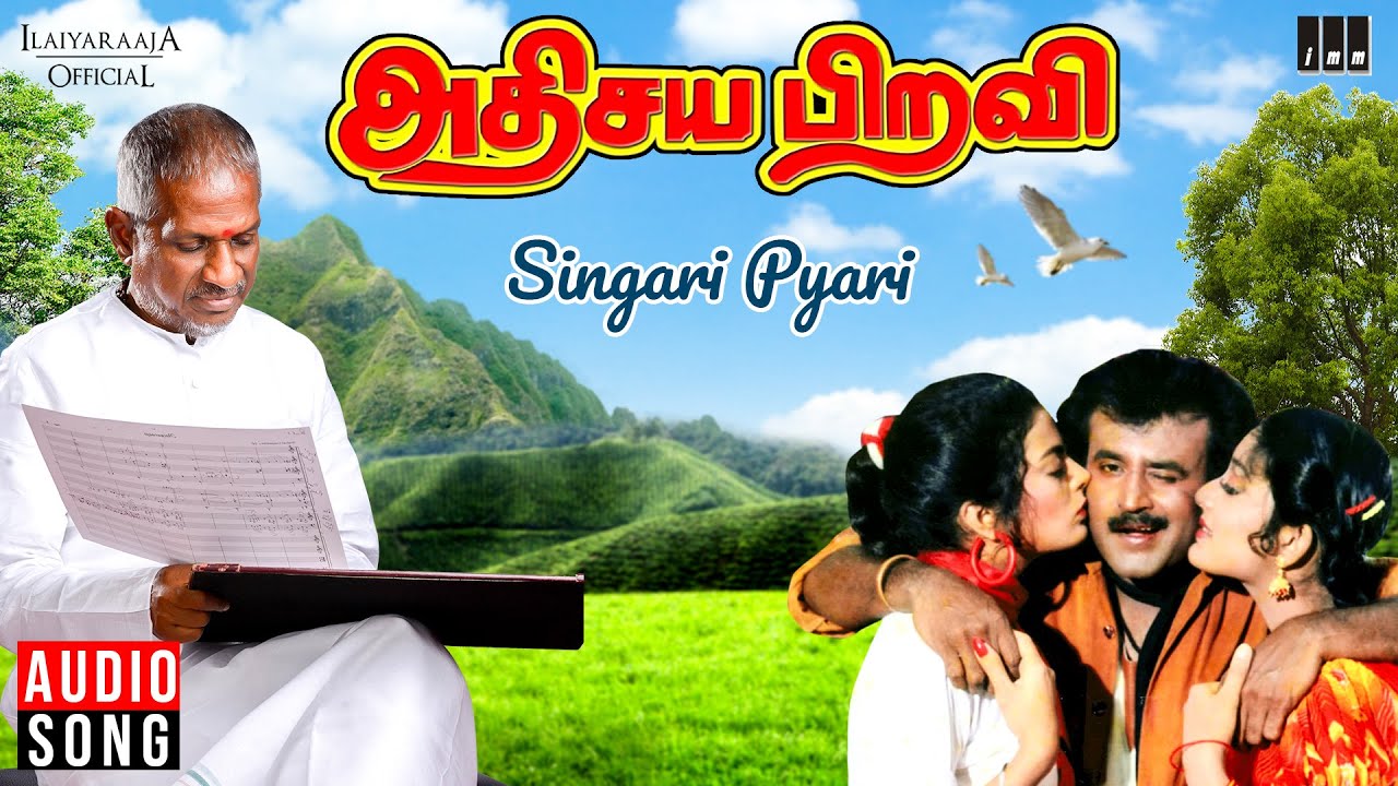 Singari Pyari Song | Athisaya Piravi | Ilaiyaraaja | Rajini | Malaysia ...