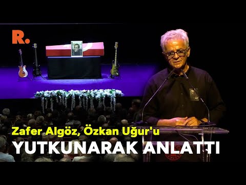 Zafer Algöz, Özkan Uğur'u yutkunarak anlattı
