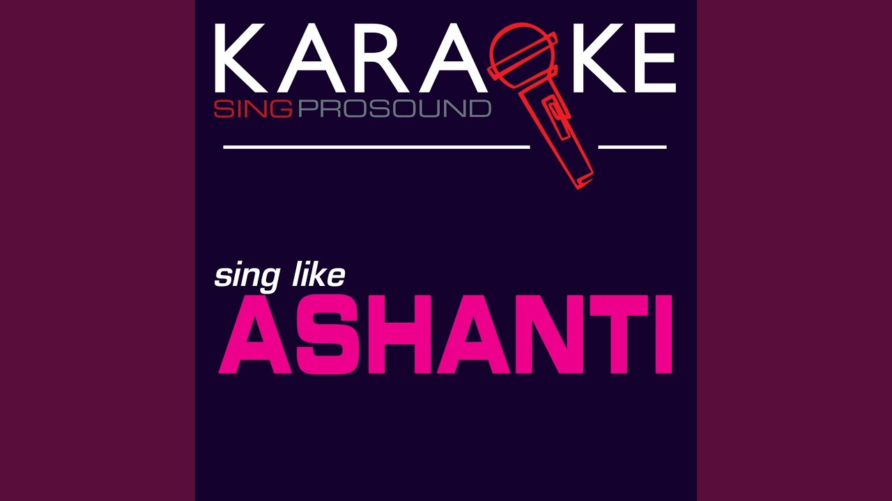 Breakup 2 Makeup (In the Style of Ashanti) (Karaoke Instrumental ...