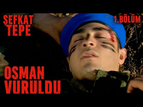 Şefkat Tepelerde İlk Şehit. Şefkat Tepe 1.Bölüm