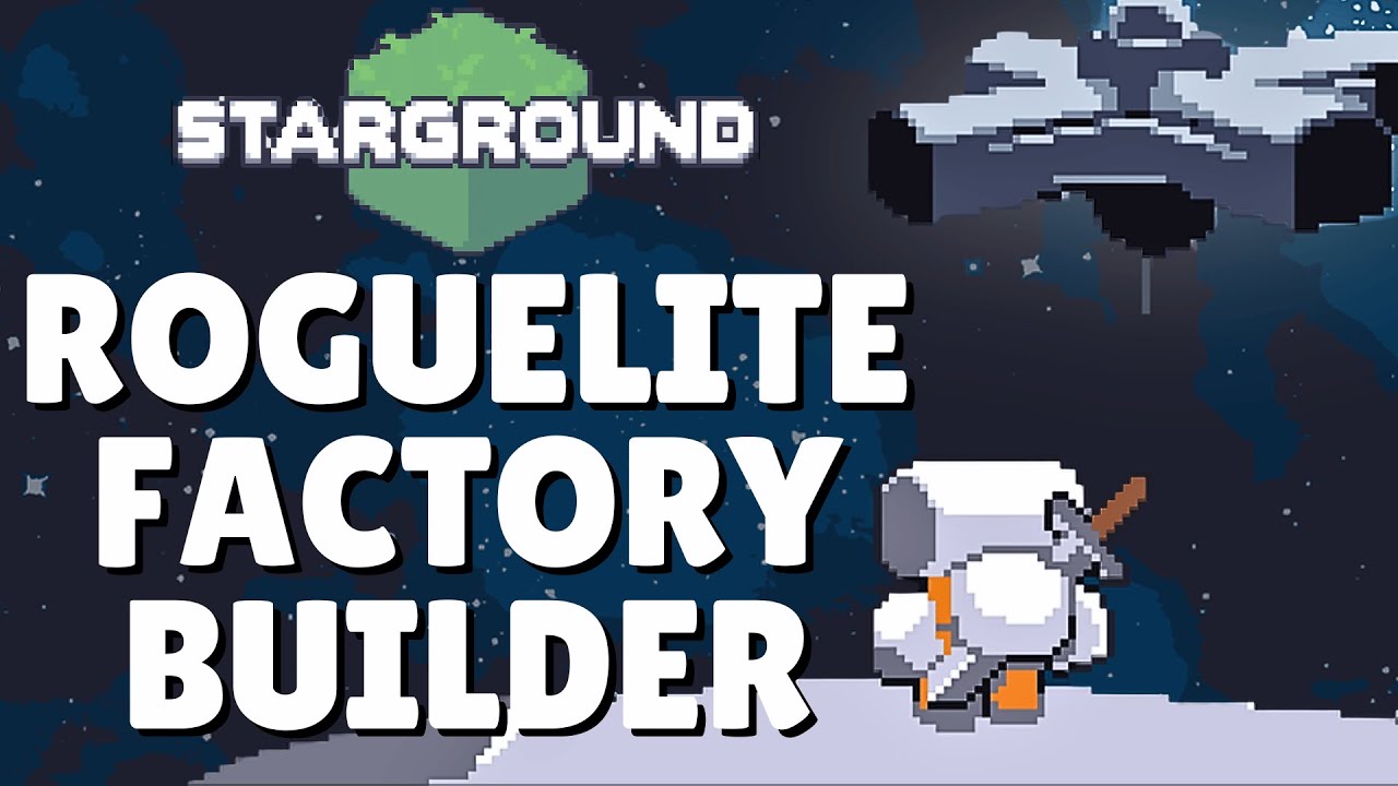 STARGROUND ROGUELITE BUILDER - YouTube
