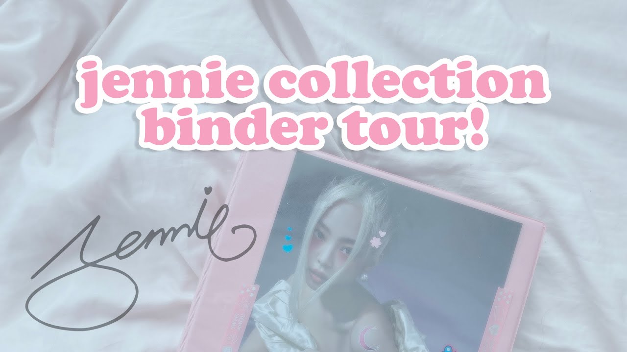 JENNIE COLLECTION || full binder tour! - YouTube