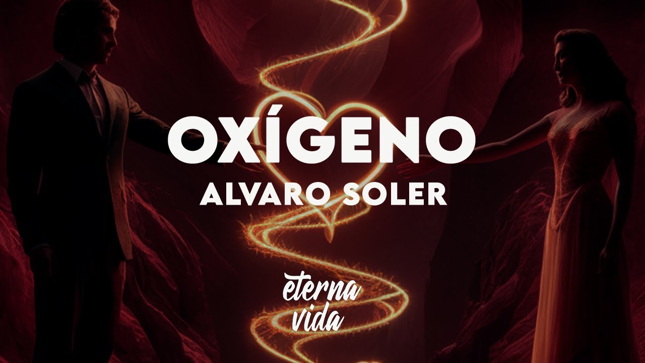 Alvaro Soler - Oxígeno (Letra/Lyrics) - YouTube