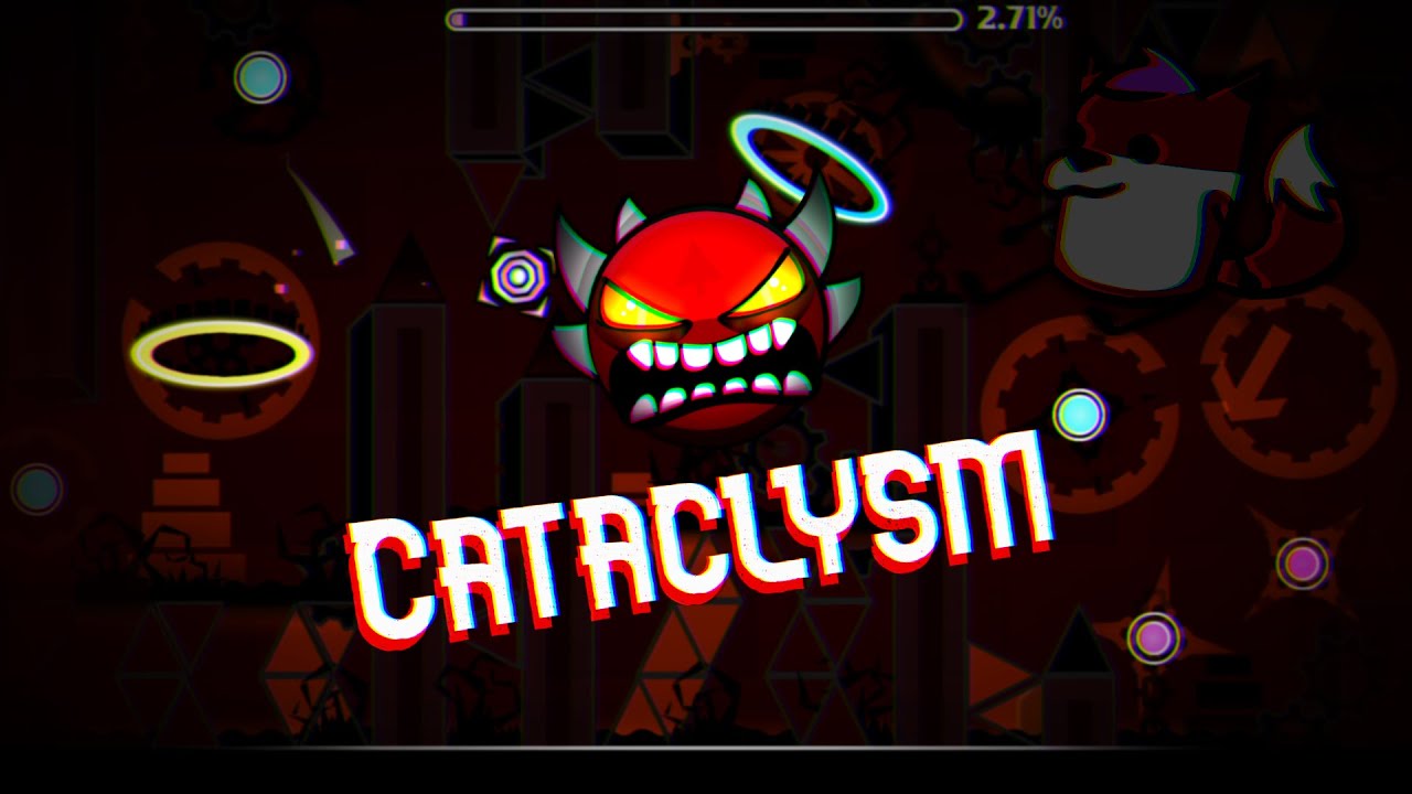 Cataclysm COMPLETE! 100% (First EXTREME Demon) - YouTube