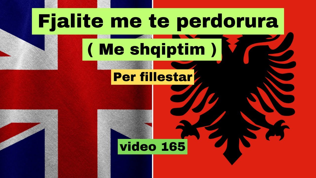 Anglisht I Shprehje anglisht per fillestar I Anglisht shqip perkthim I ...