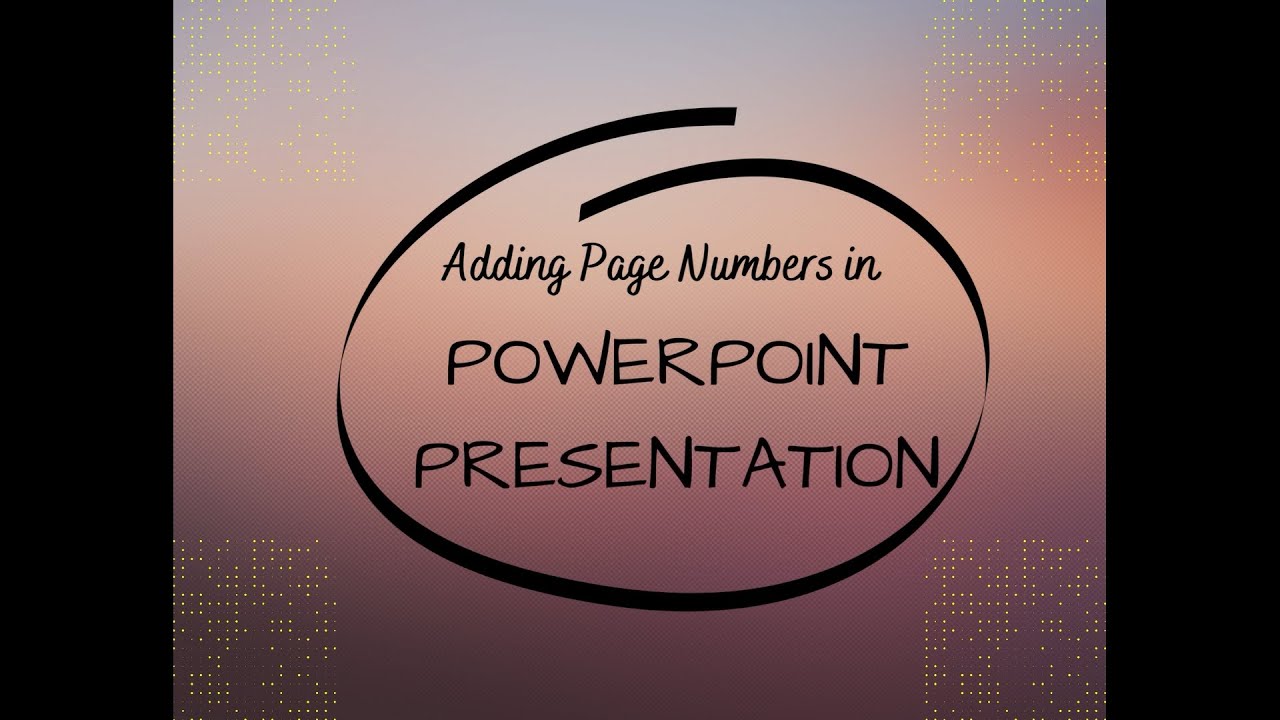Proper Way of Adding Page Numbers in PowerPoint Presentation - YouTube
