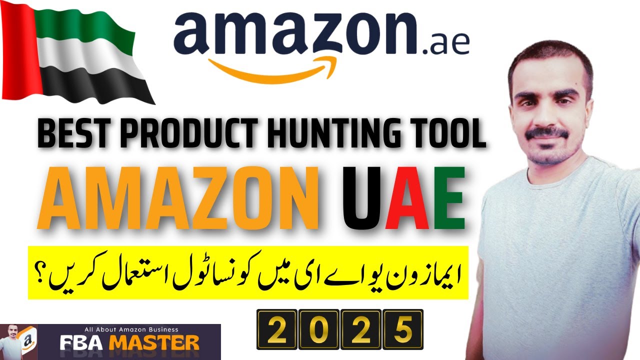 Best Product Hunting Tool For Amazon UAE | Amazon UAE Seller | FBA ...