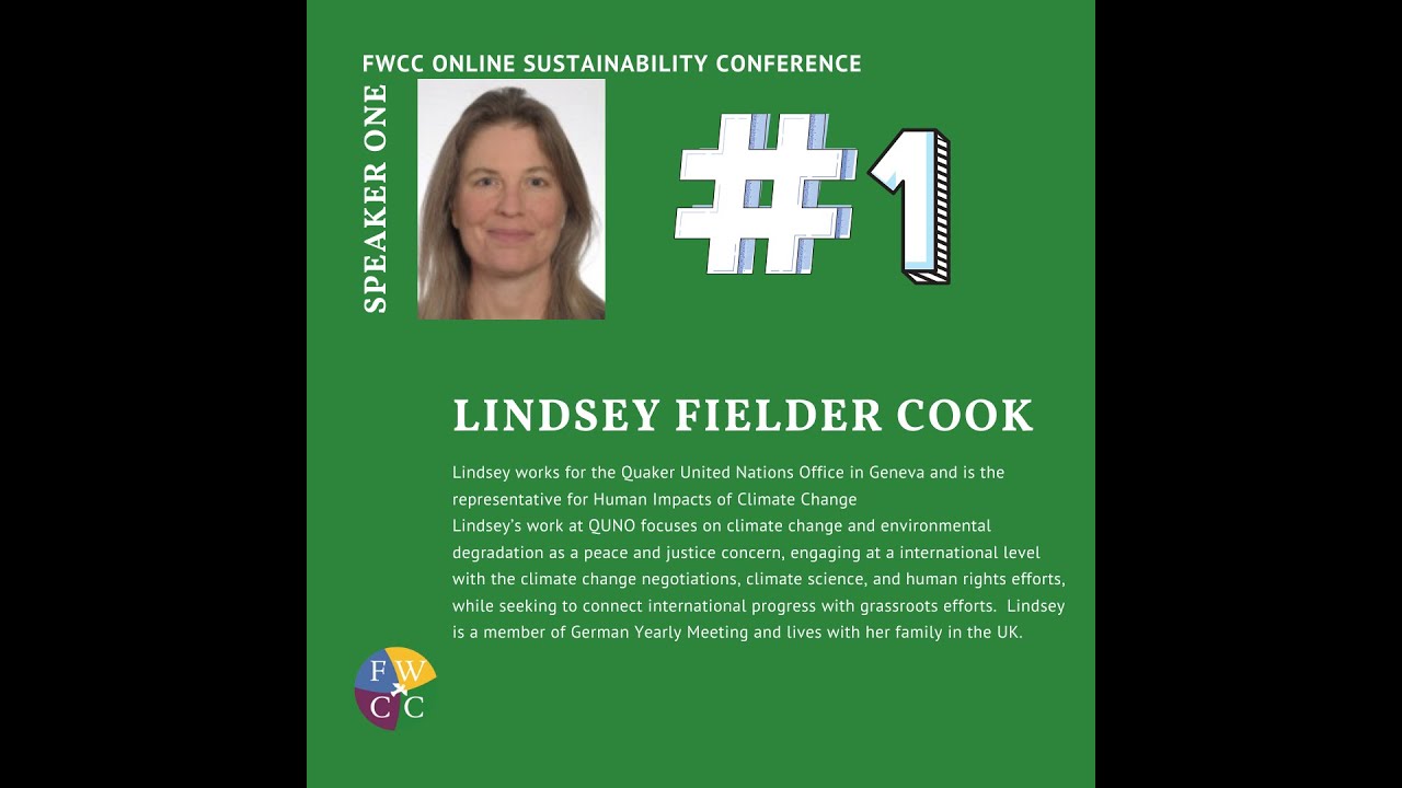 FWCC Online sustainability Conference: Speaker one - Lindsey Fielder ...