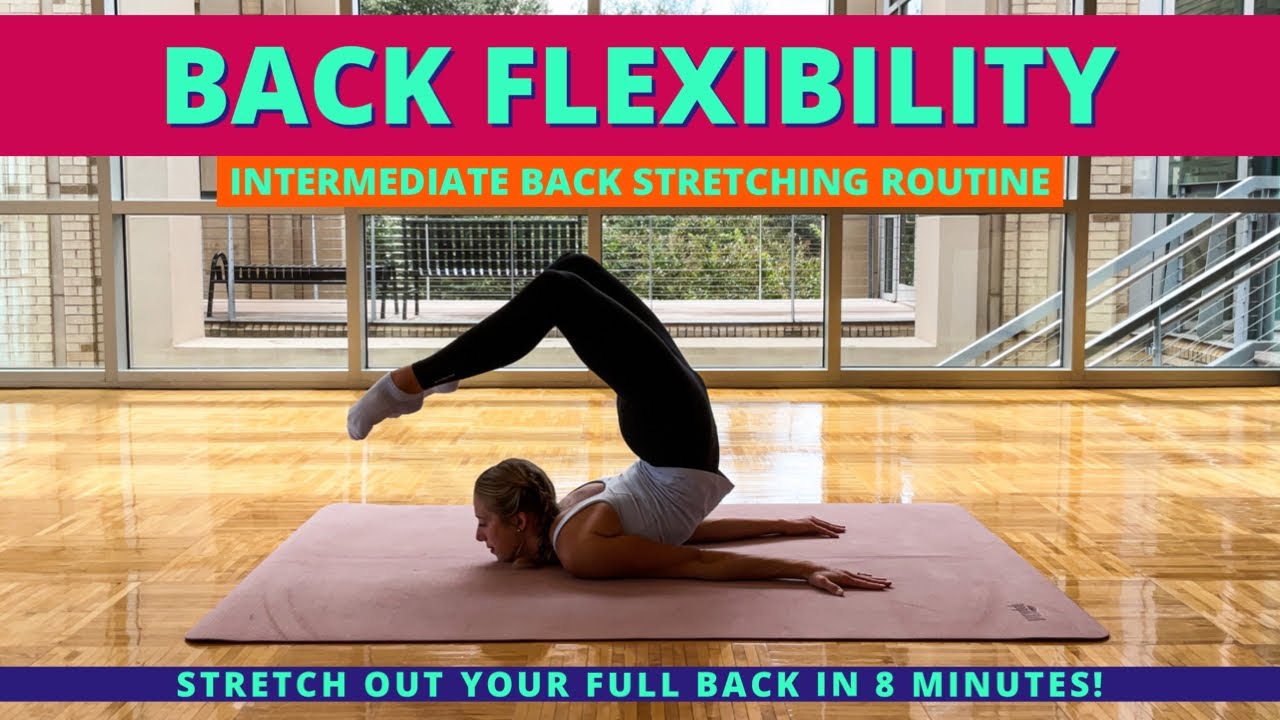 8 MIN Intermediate Back Stretch Routine for Dancers, Figure Skaters ...
