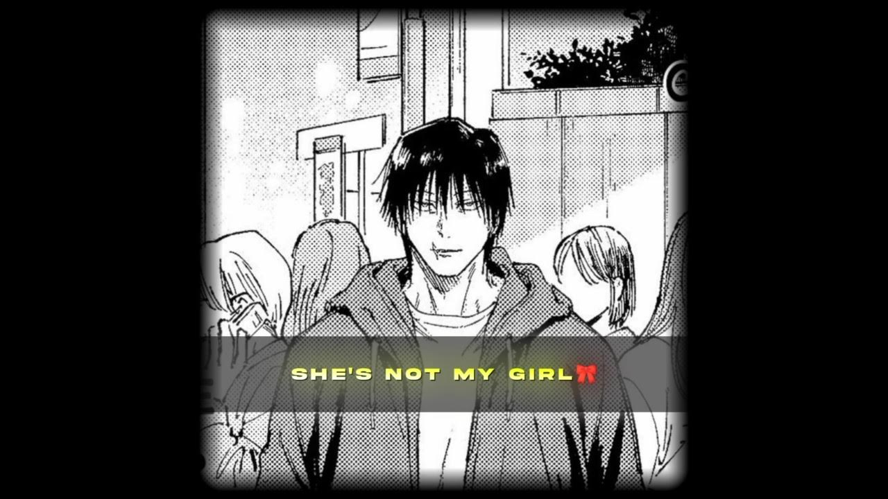 Well she's not my girl #anime #animeedit #edit #motionninja #relatable ...