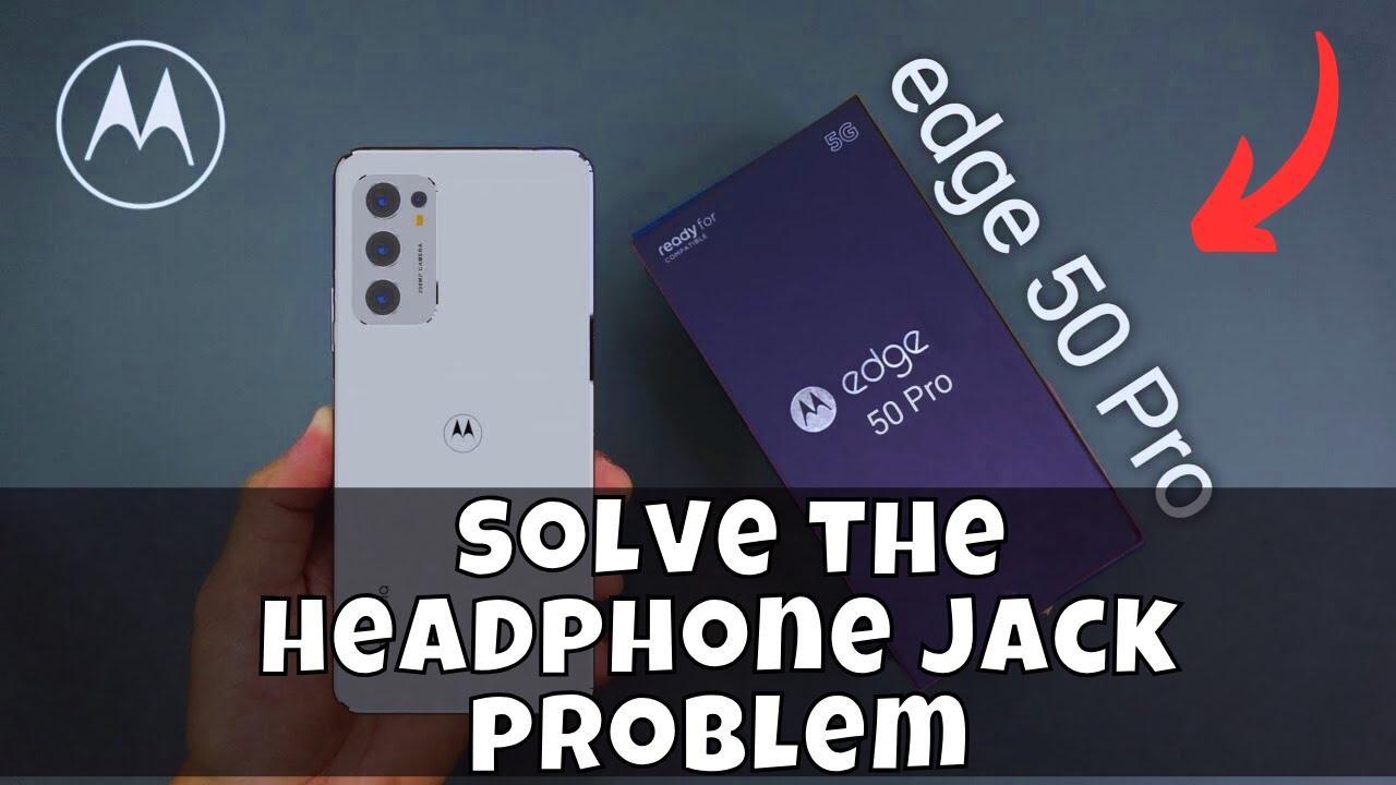 Motorola Edge 50 Pro Headphone Jack Not Working problem || How to solve the headphone jack ...