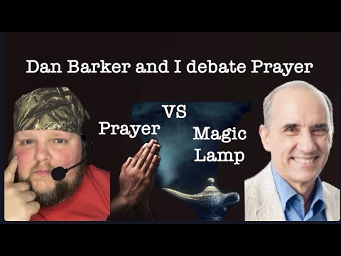 Dan Barker and I debate Prayer. Prayer vs Magic Lamp - YouTube