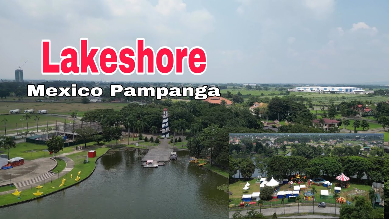 Lakeshore Mexico Pampanga #lakeshore #pampanga - YouTube