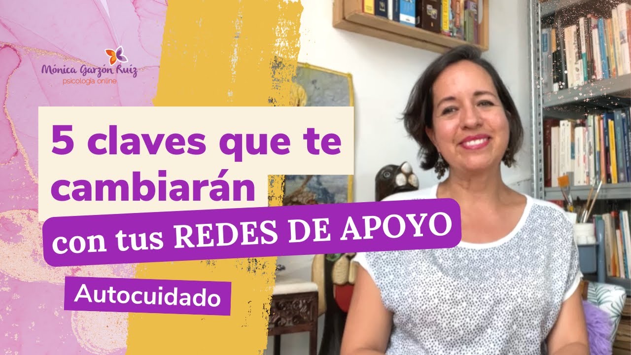 5 claves que te cambiarán con tus REDES DE APOYO EMOCIONAL. - YouTube