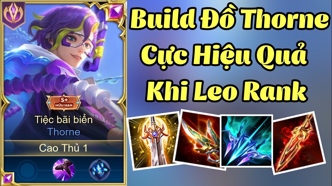 Top Thorne | Build Đồ Cực Mạnh Cho Thorne Leo Rank Hiệu Quả Mùa 2 - Top ...