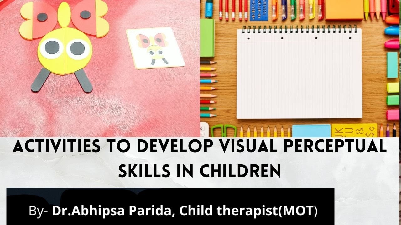 Easy and Fun Activities to develop visual perceptual skills in children ...