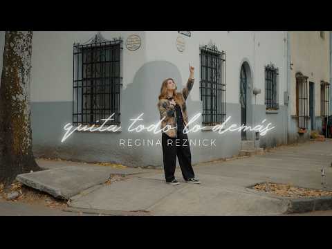 Regina Reznick - quita todo lo demás 