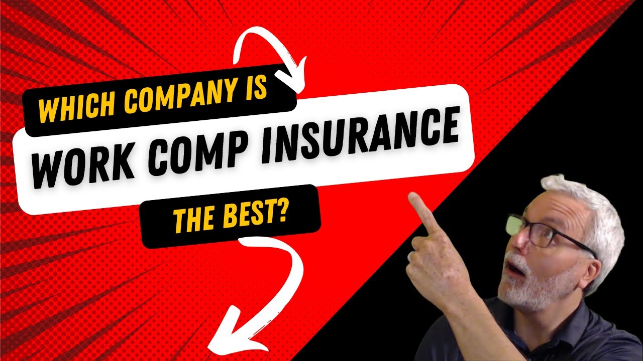 How to choose the best insurance company Workers Compensation insurance ...