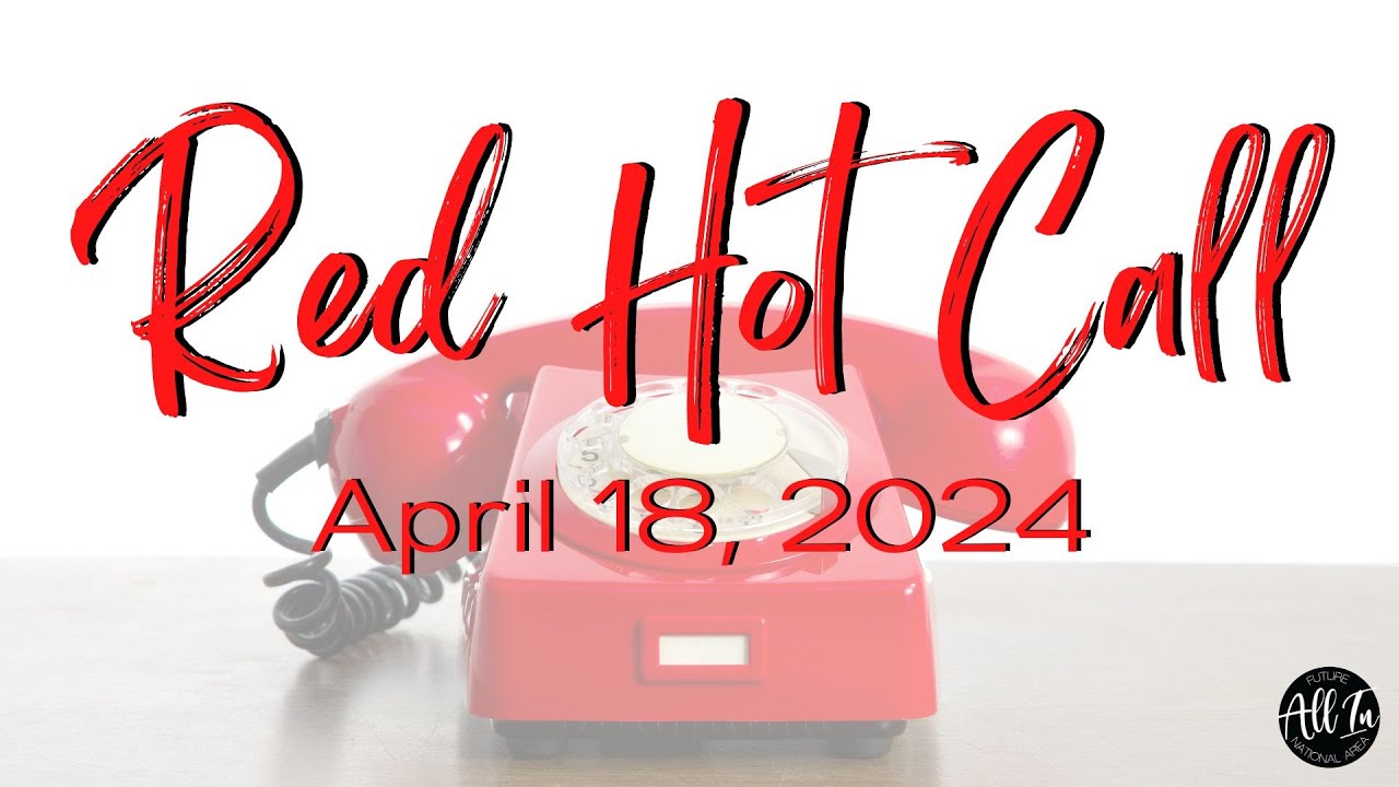 Red Hot Call - April 2024 - YouTube