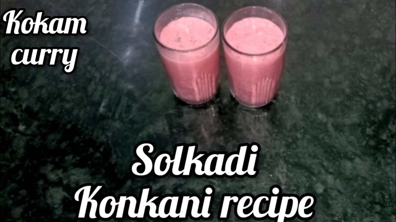 solkadi recipe| kokam curry| original konkani recipe - YouTube