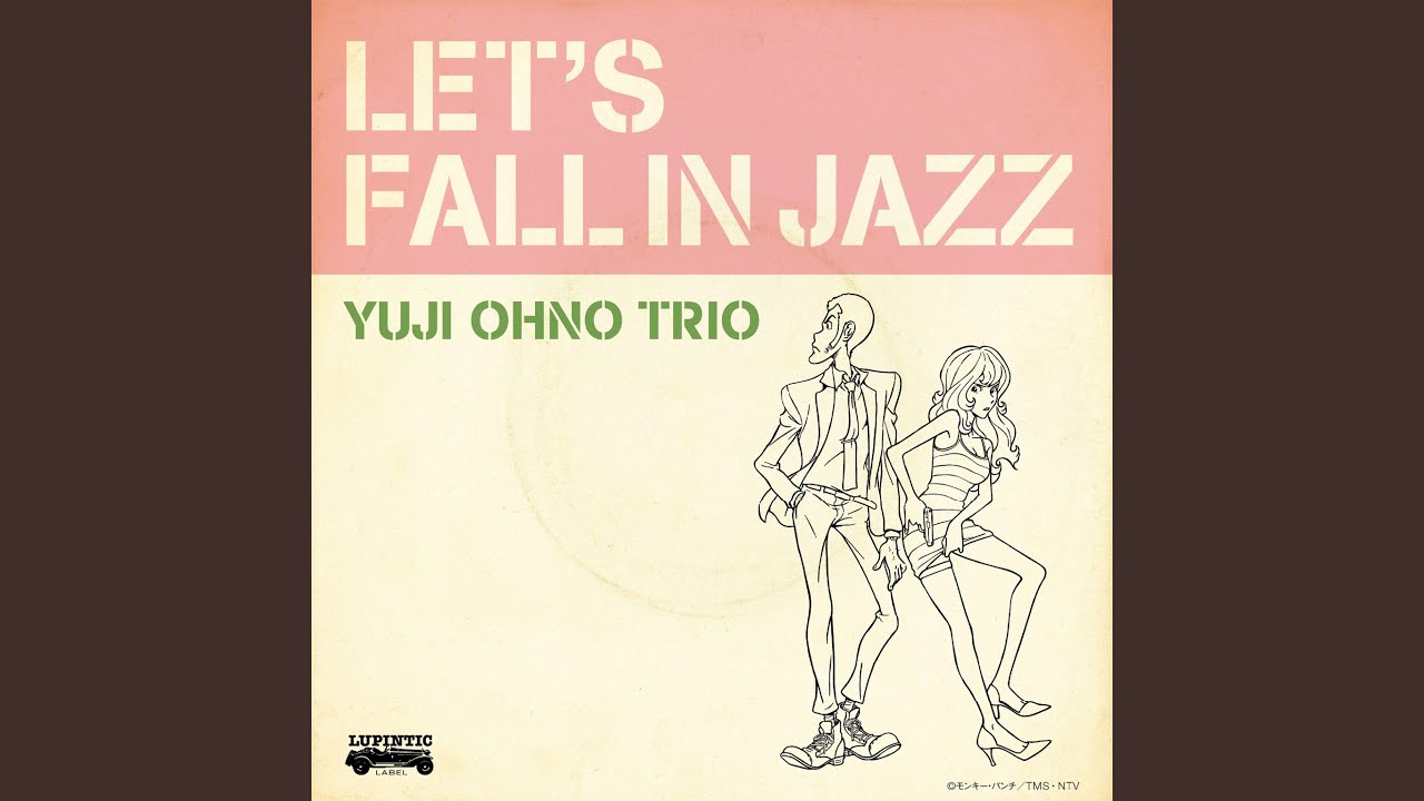 LET'S FALL IN JAZZ －interlude－ - YouTube