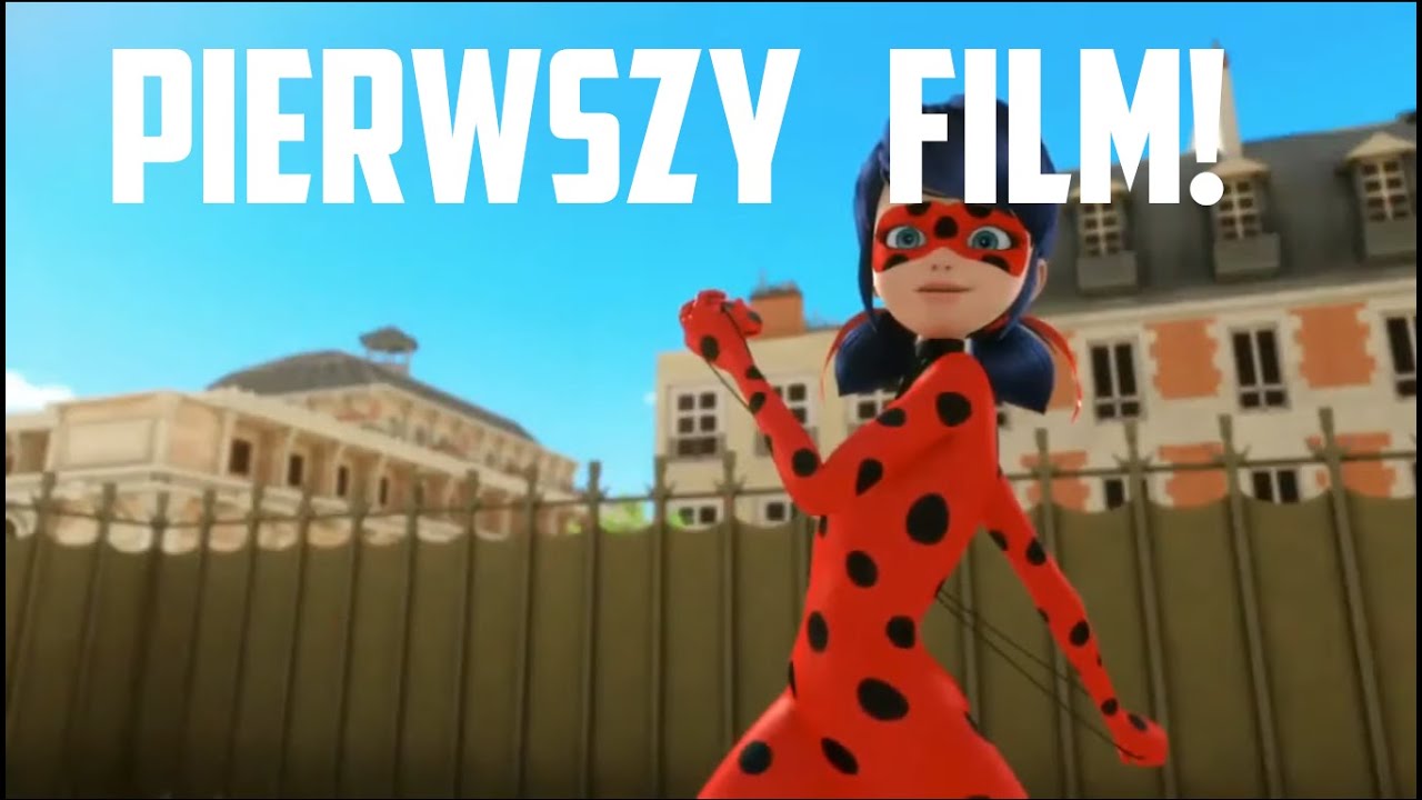 pierwszy film! - Miraculum! - YouTube