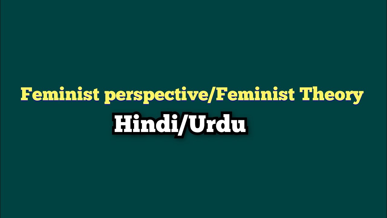 Feminist perspective] Feminist Theory] Sociology] - YouTube