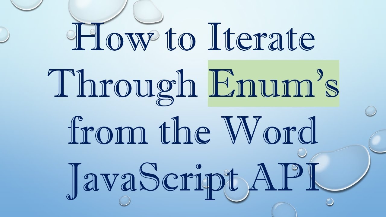 How to Iterate Through Enum's from the Word JavaScript API - YouTube