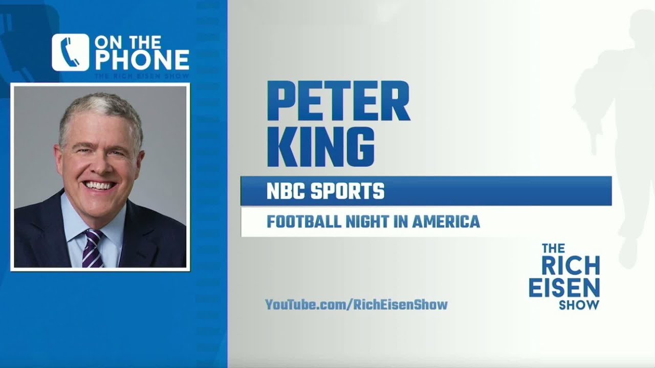 NBC Sports’ Peter King Talks NFL Draft Round 1 & More with Rich Eisen ...
