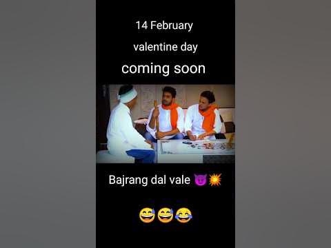 Bajrang dal 14 February velentine day coming soon 😅😂😂 #edit #ytshorts #memes #comedy #dialogue ...