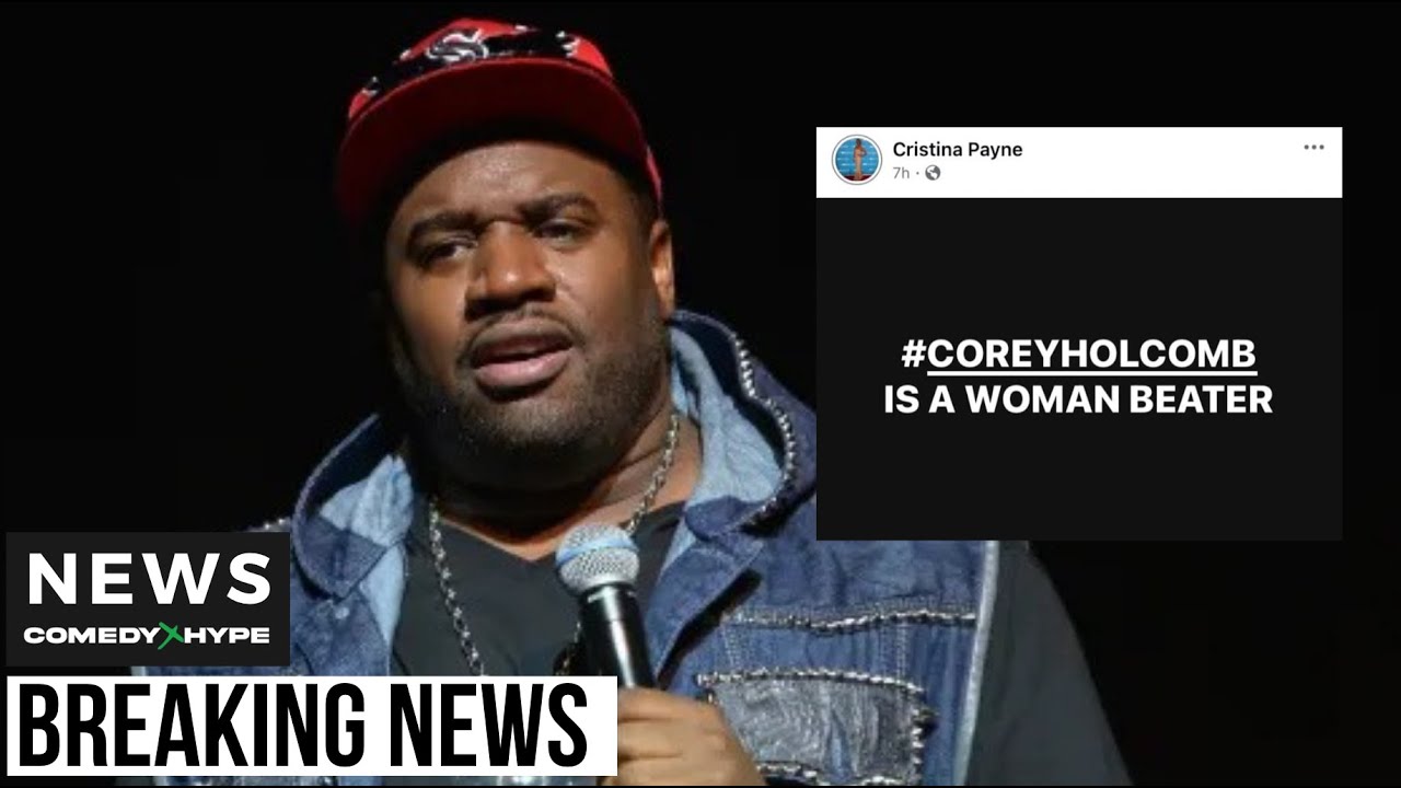 Corey Holcomb Accused Of 'Hitting Woman' At Comedy Club After Being ...