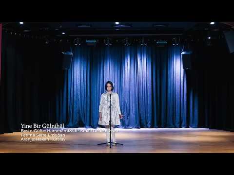 Fatıma Serra Erdoğan - Yine Bir Gülnihal