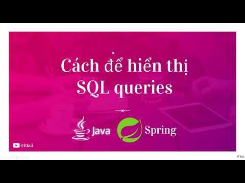 ☀️Lập trình Java Spring Boot - Cách để hiển thị SQL queries - YouTube
