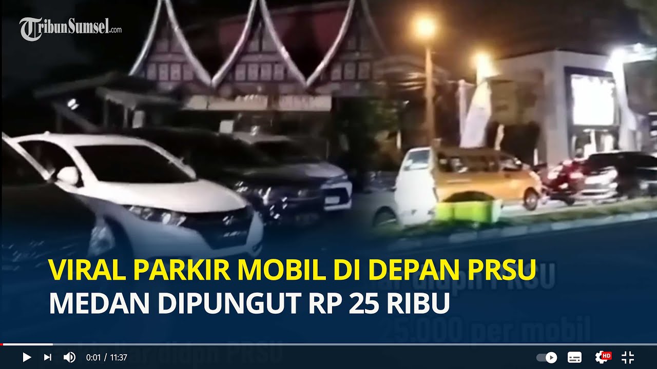 Viral Parkir Mobil di Depan PRSU Medan Dipungut Rp 25 Ribu, Pengunjung Minta Tolong Bobby ...