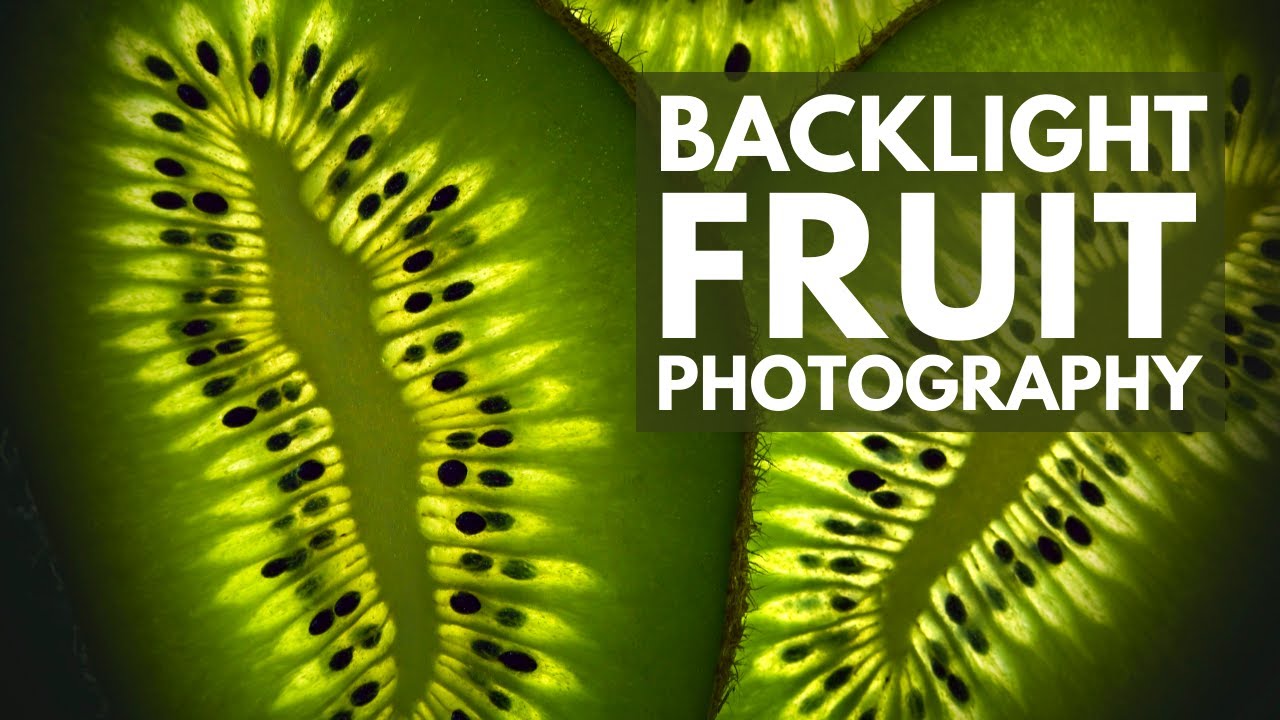 How to Photograph Fruit with Back Lighting - Start to Finish - YouTube