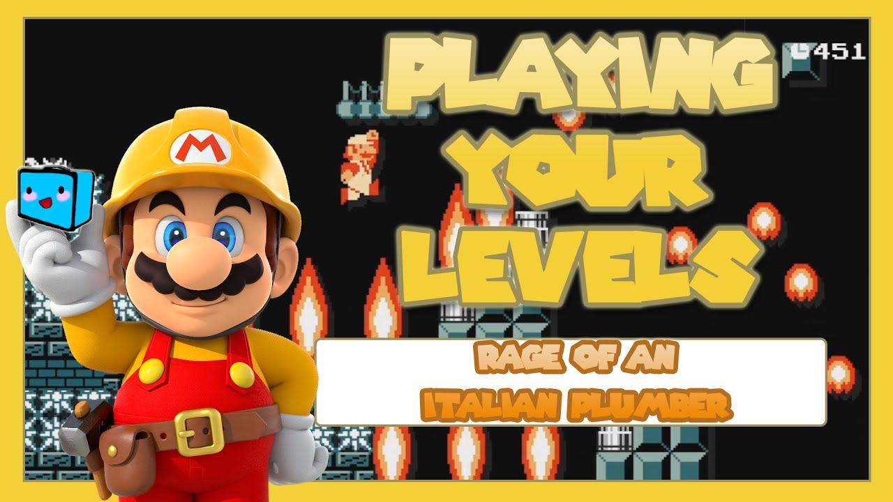 Super Mario Maker- Playing YOUR Levels - Rage of An Italian Plumber ...