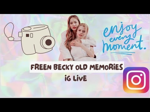Old memories of freenbecky live on their IG part 2 #becca #freen # ...