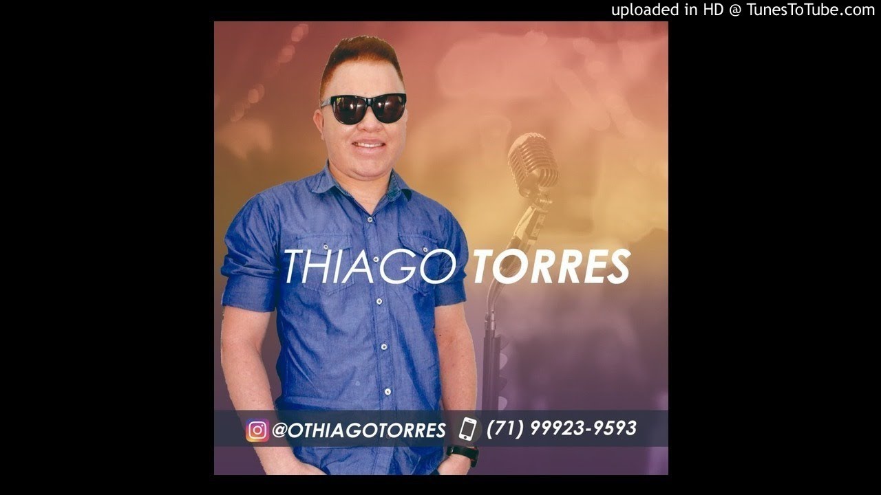 Thiago Torres -Vida - YouTube