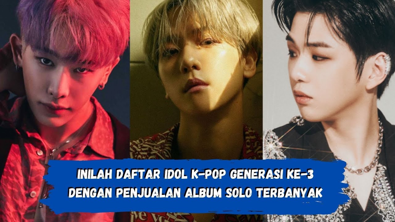Inilah Daftar Idol K-Pop Generasi Ke-3 Dengan Penjualan Album Solo ...