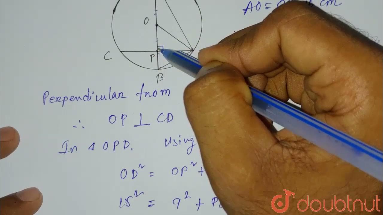 A chord CD of a circles, whose centre is O, is bisected at P by a diameter AB. Give 04 = OB = 15 ...