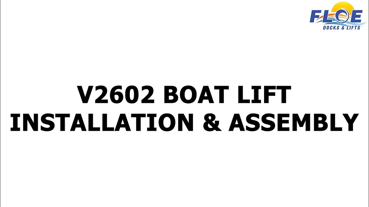 FLOE V2602 PWC Lift Installation Guide | Step-by-Step Assembly - YouTube