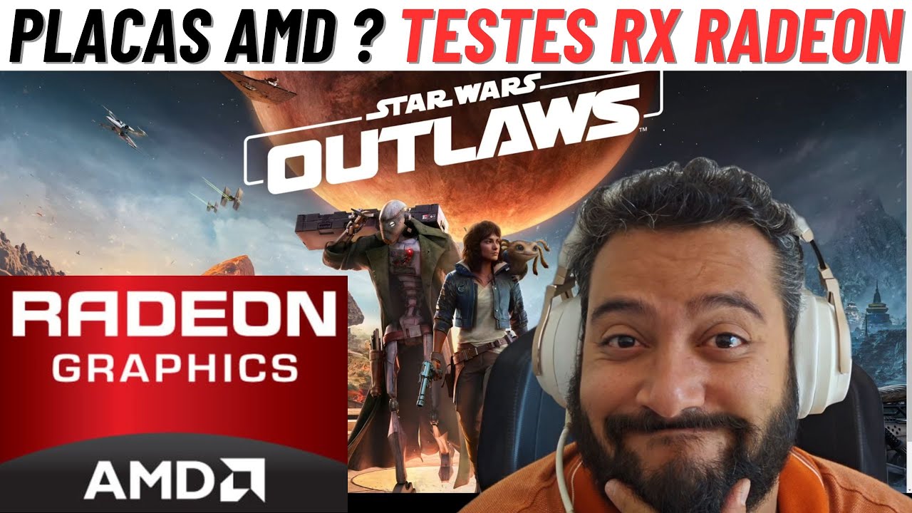 Star Wars Outlaws - Testamos em várias placas AMD da RX 6600 a RX 7900 ...